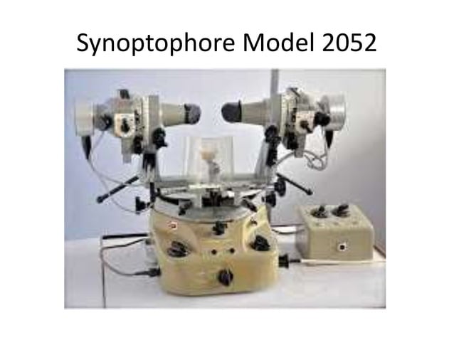 Synoptophore and its parts | PPTX