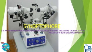 Synoptophore | PPTX