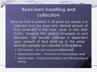 Clinical applications of Synovial (joint ) fluid analysis Dr.Sandeep C ...