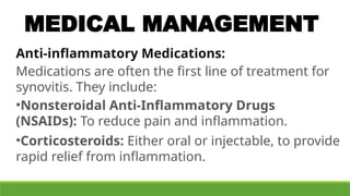 SYNOVITIS.DEFINITION ,CAUSES ,SYMPTOMS AND TREATMENT | PPTX