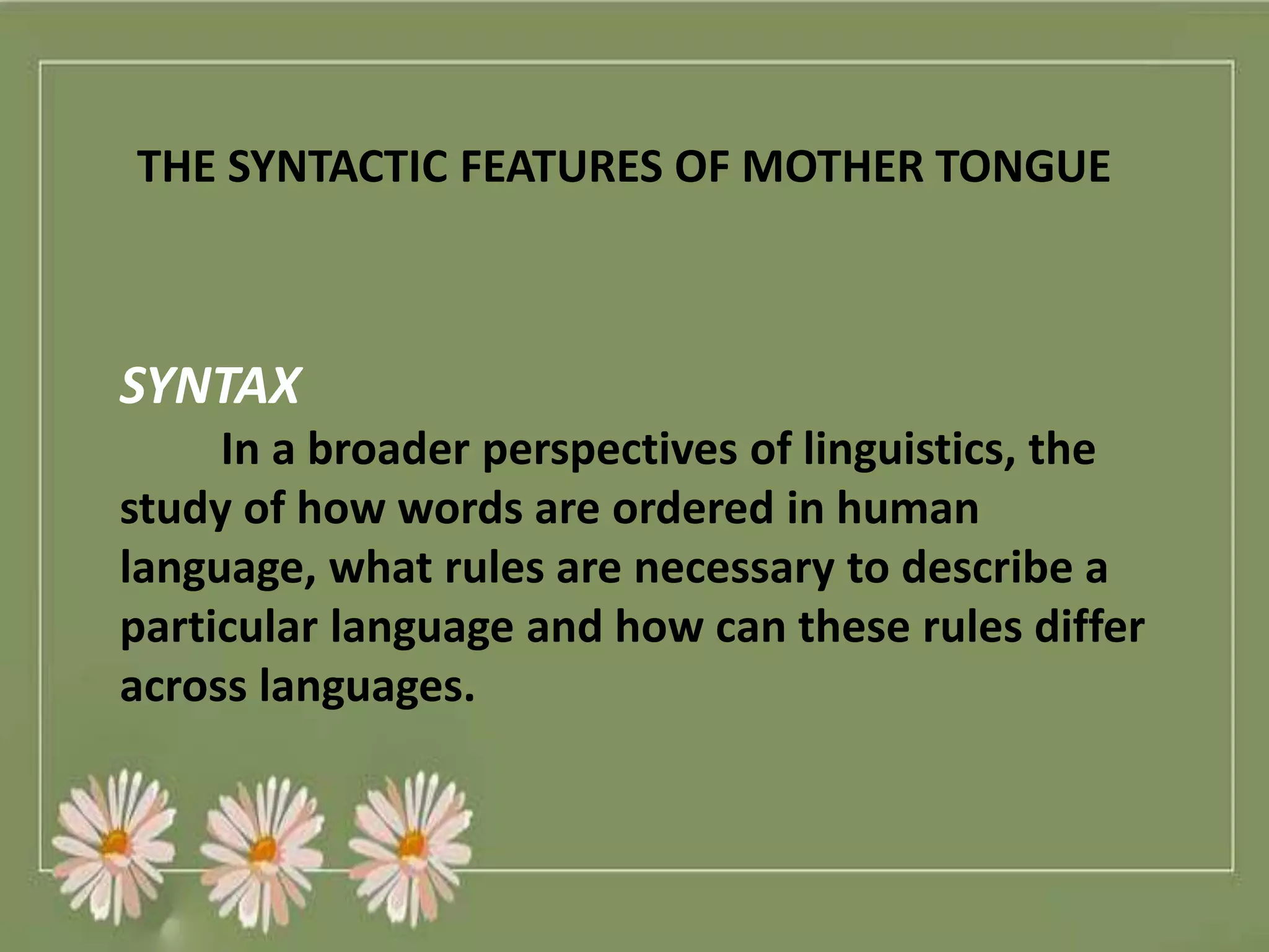 Syntactic Features in Mother Tongue.pptx