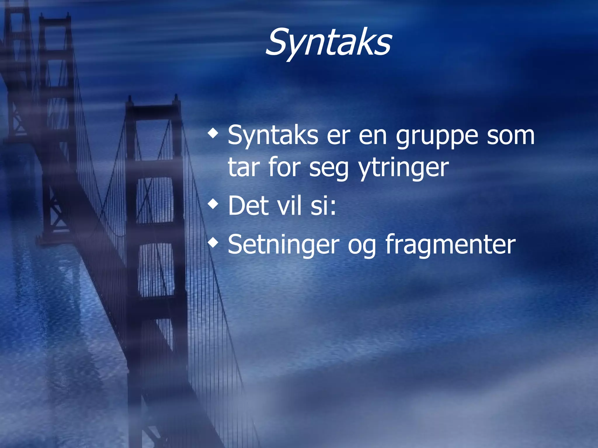 Syntaks Presentasjon | PPT