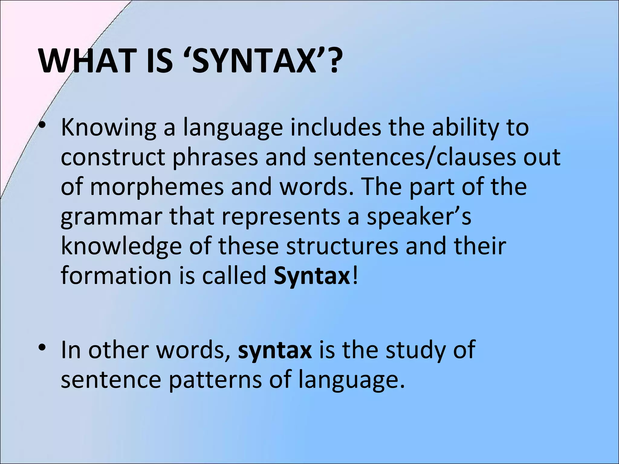 Syntax (Phrases and Clauses) | PPT