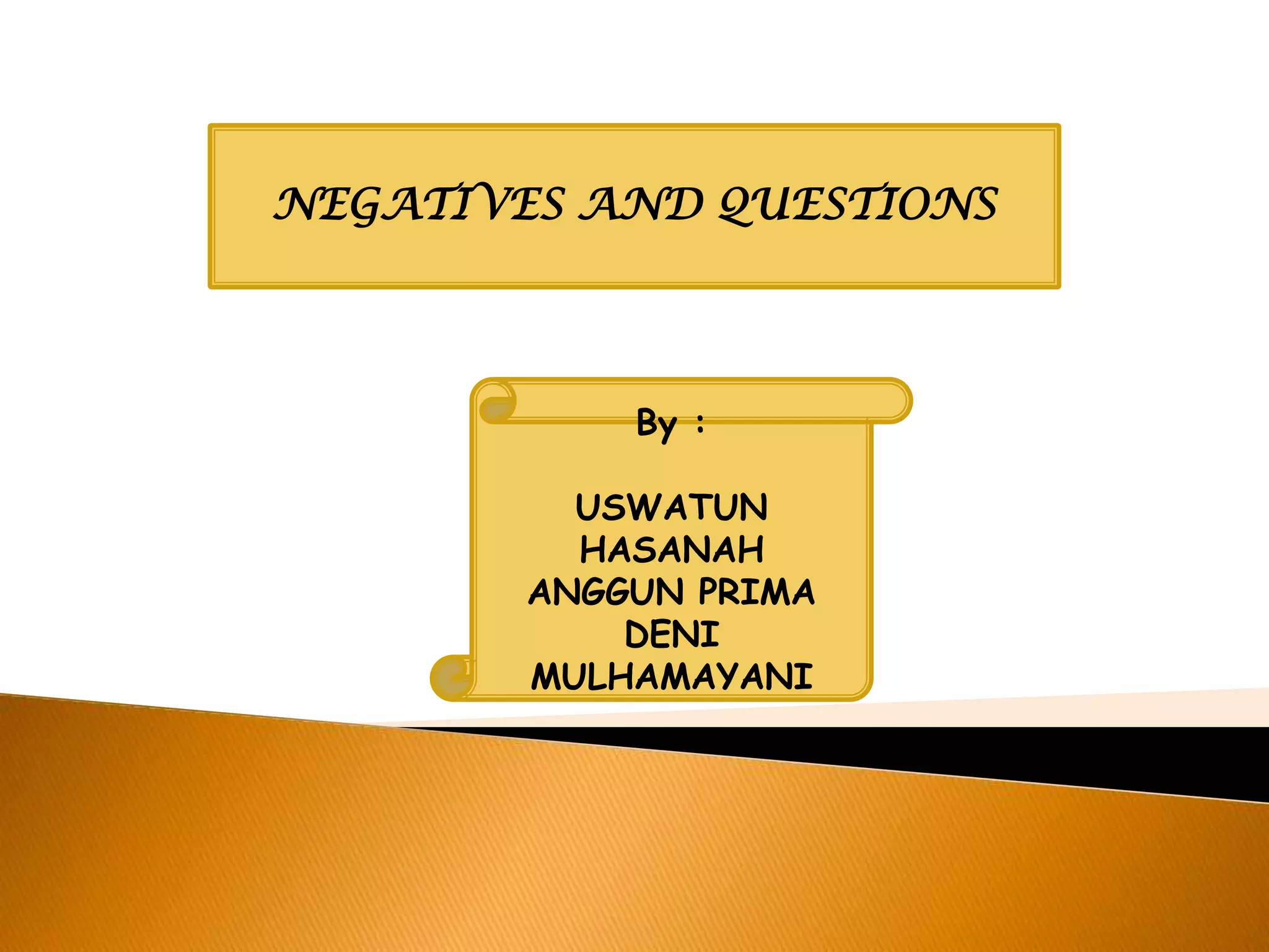 Negatives and Questions | PPTX