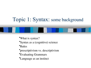 Syntax, Nouns Phrases, Competence and Performance | PPT