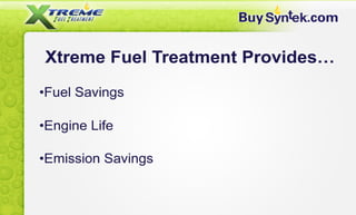 Syntek Xtreme Fuel Treatment Presentation HD | PDF