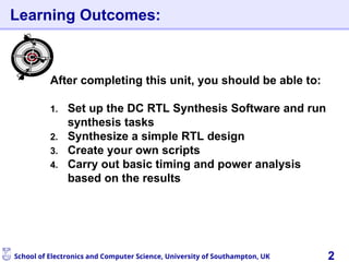 Synthesize a simple RTL design; Create your own scripts; Carry out ...