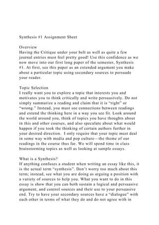 Synthesis #1 Assignment SheetOverviewHaving the Critique u.docx