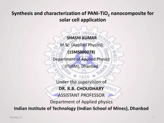 Synthesis and characterization of pani ti o2 nanocomposite for solar | PPTX