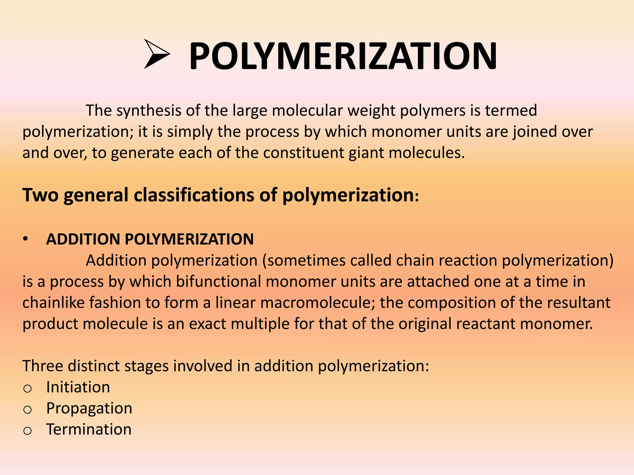Synthesis and Fabrication of Polymers | PPTX
