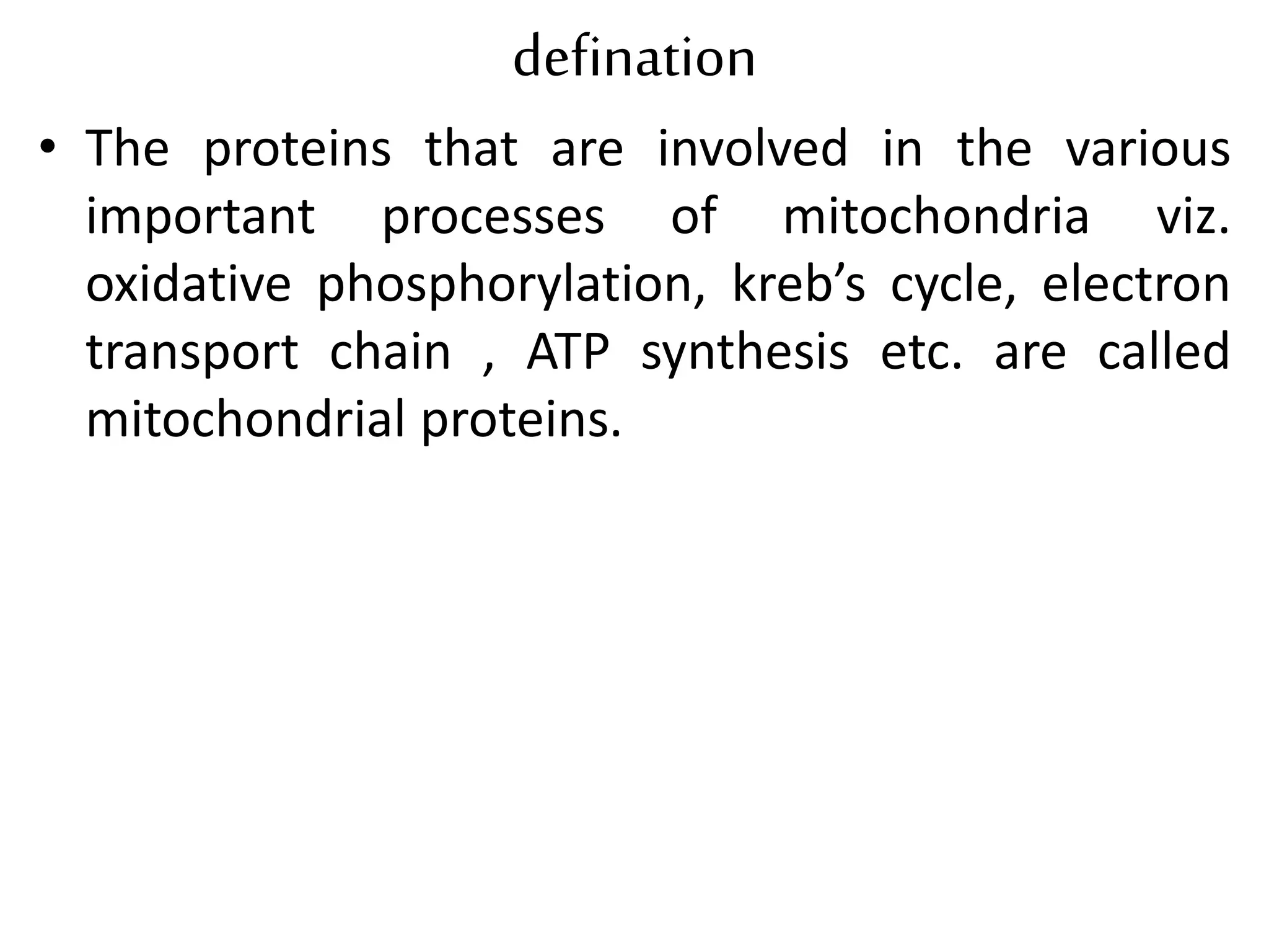 Synthesis and targeting of mitochondrial proteins | PPTX