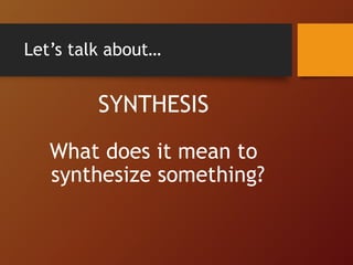 Synthesis Basics.pptlklklklklll written com | PPT