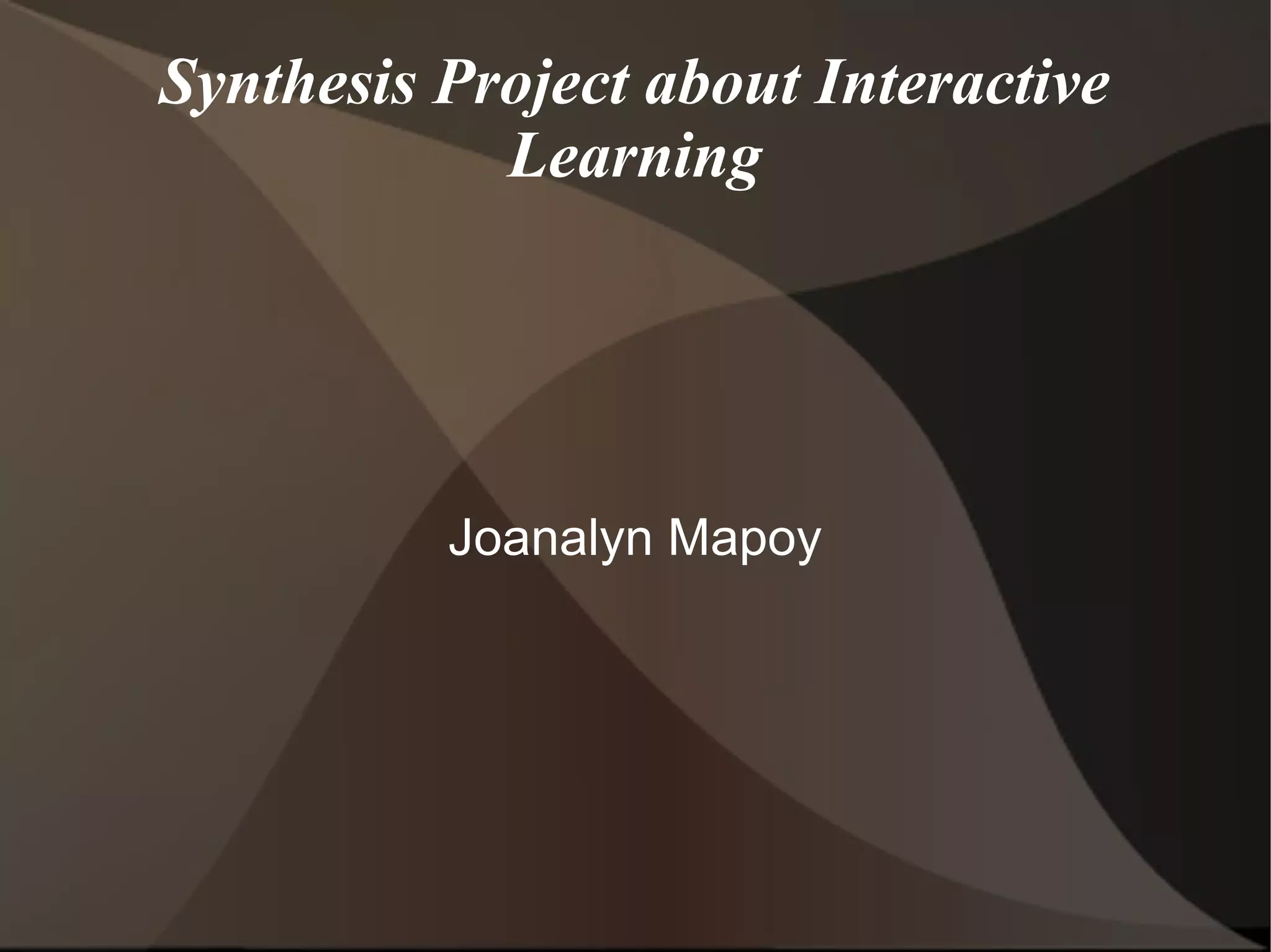 Synthesis of interactive learning | PPT