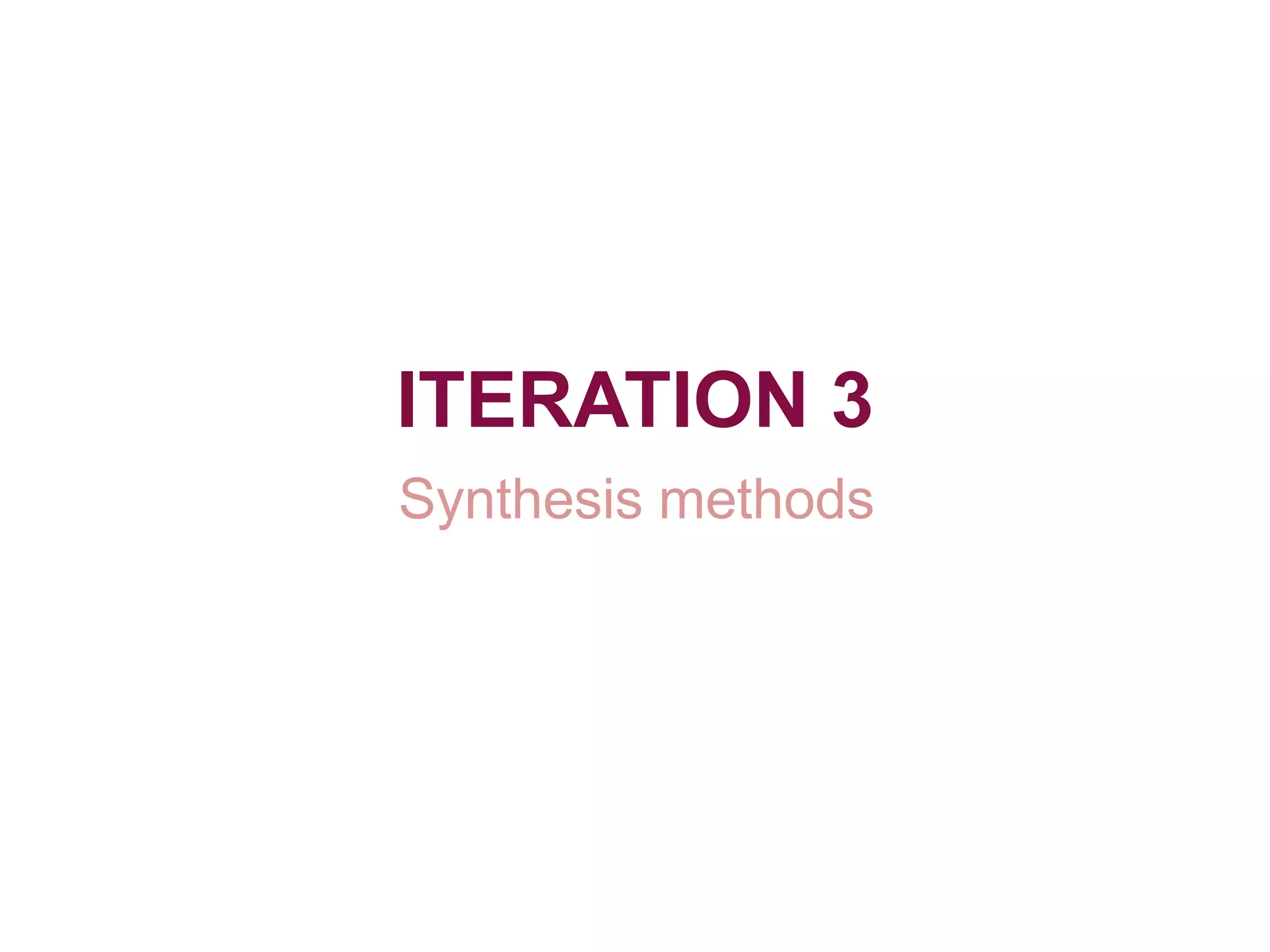 Synthesis iteration 3 | PPTX