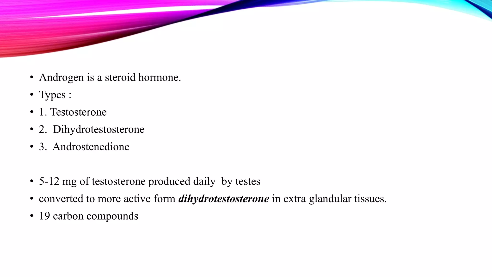 Synthesis of androgens | PPTX