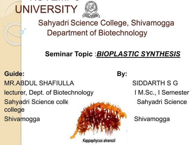 Synthesis of bioplastics | PPTX