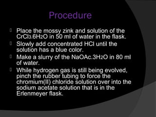 Synthesis of chromium(ii)acetate hydrate | PPT