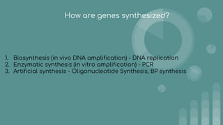Synthesis of gene | PPTX