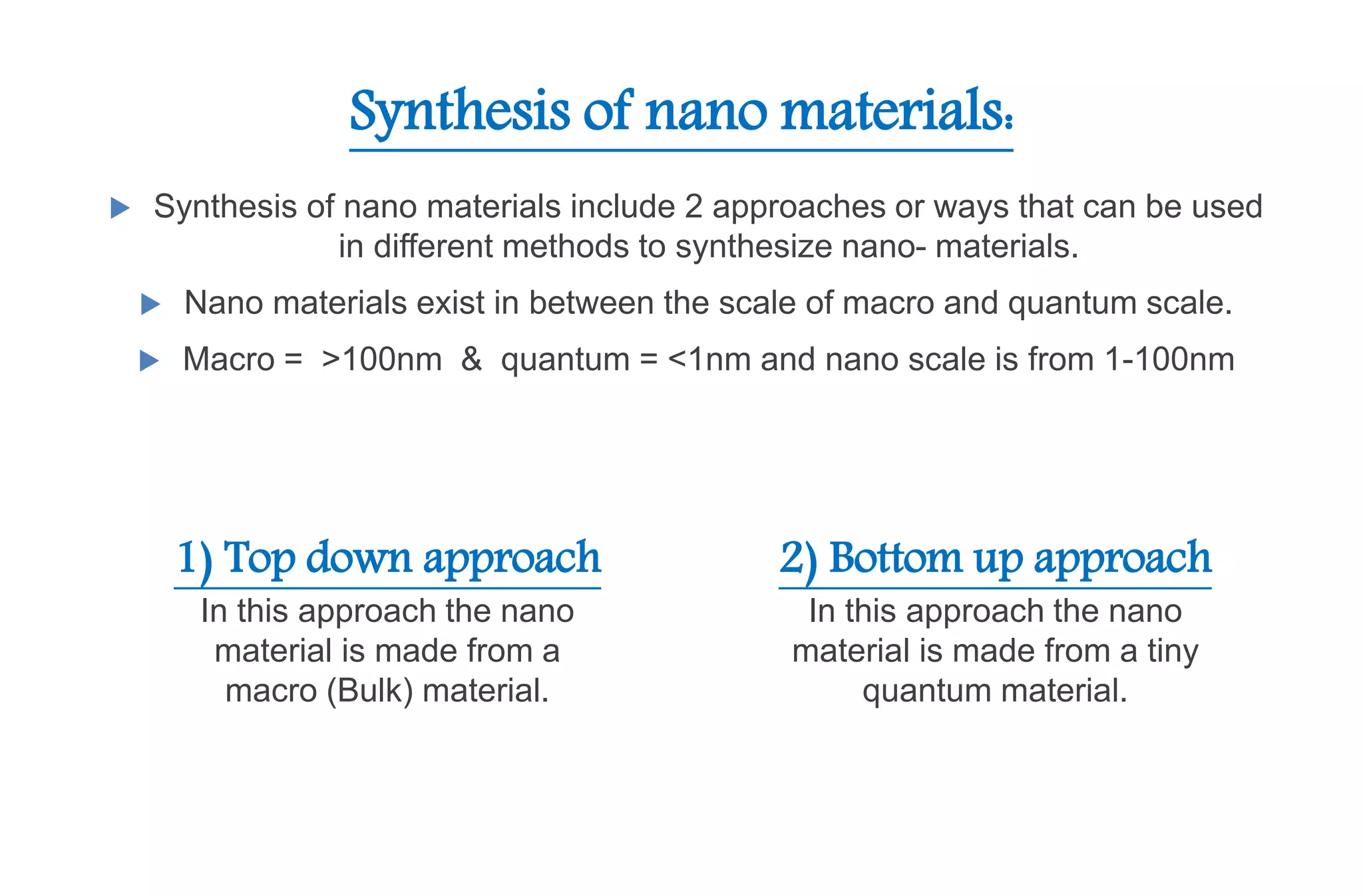 Synthesis of nano materials | PPT
