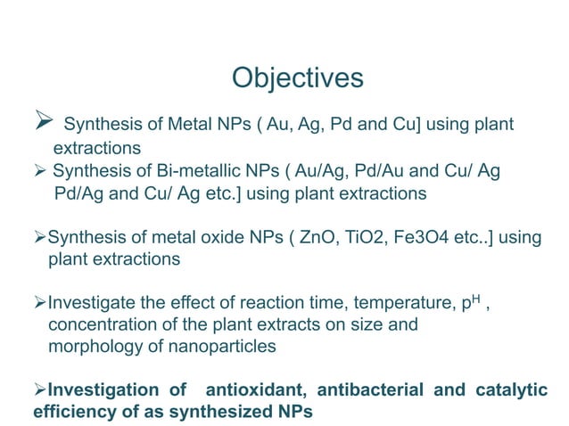 Synthesis of Nano particles by Plant Extracts.ppt | Chemistry | Science