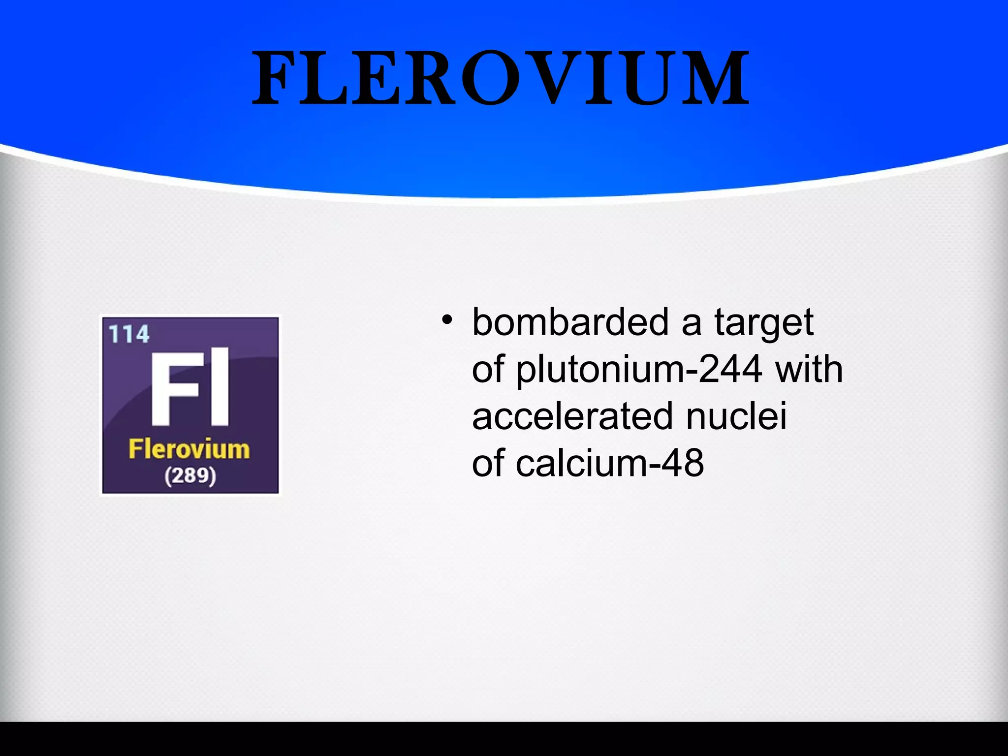 Synthesis of the New Elements in the Laboratory | PPT