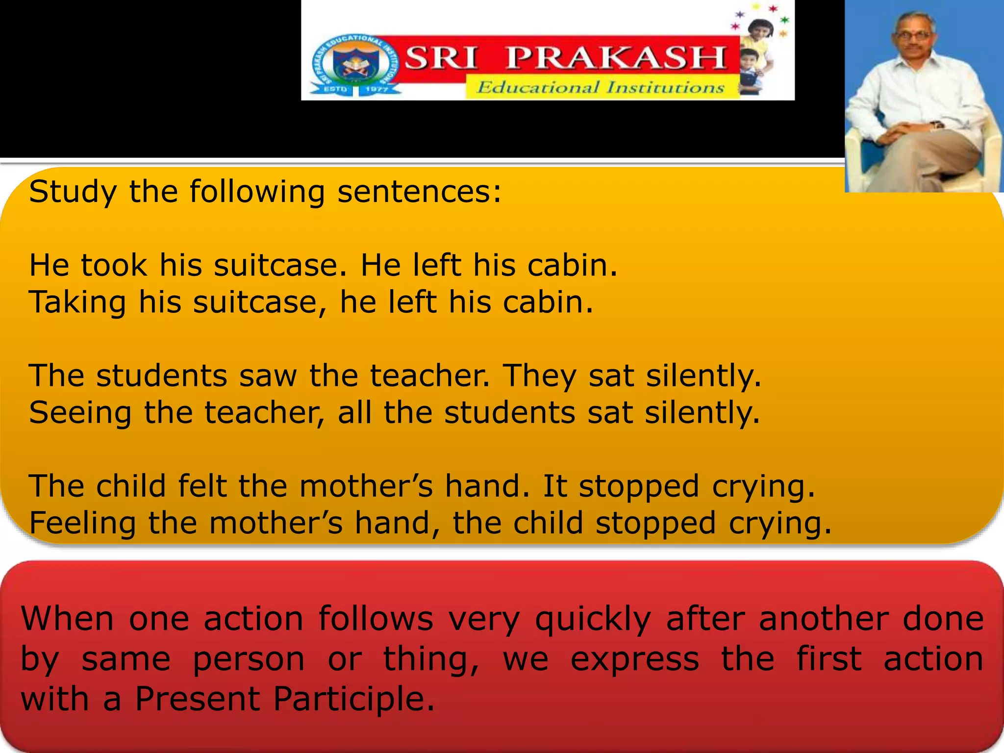 Synthesis of two sentences using Present Participles. | PPT
