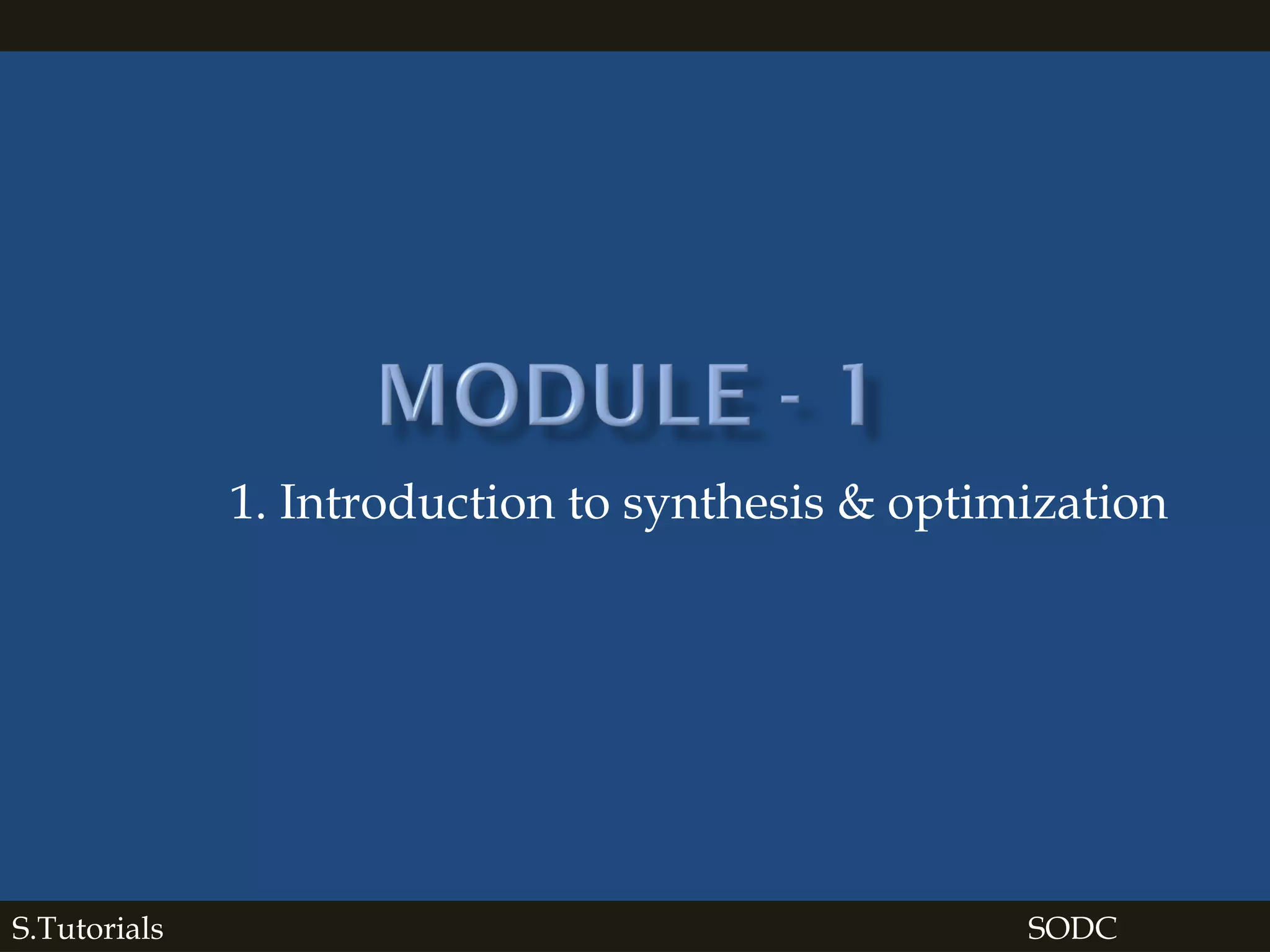 Synthesis & optimization of digital circuits | PPT