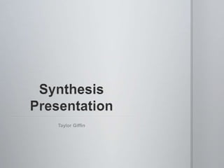 Synthesis presentation | PPT