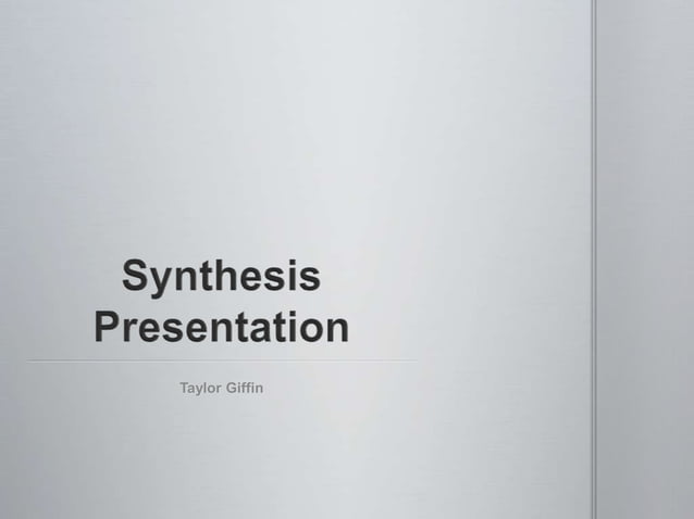 Synthesis presentation | PPT