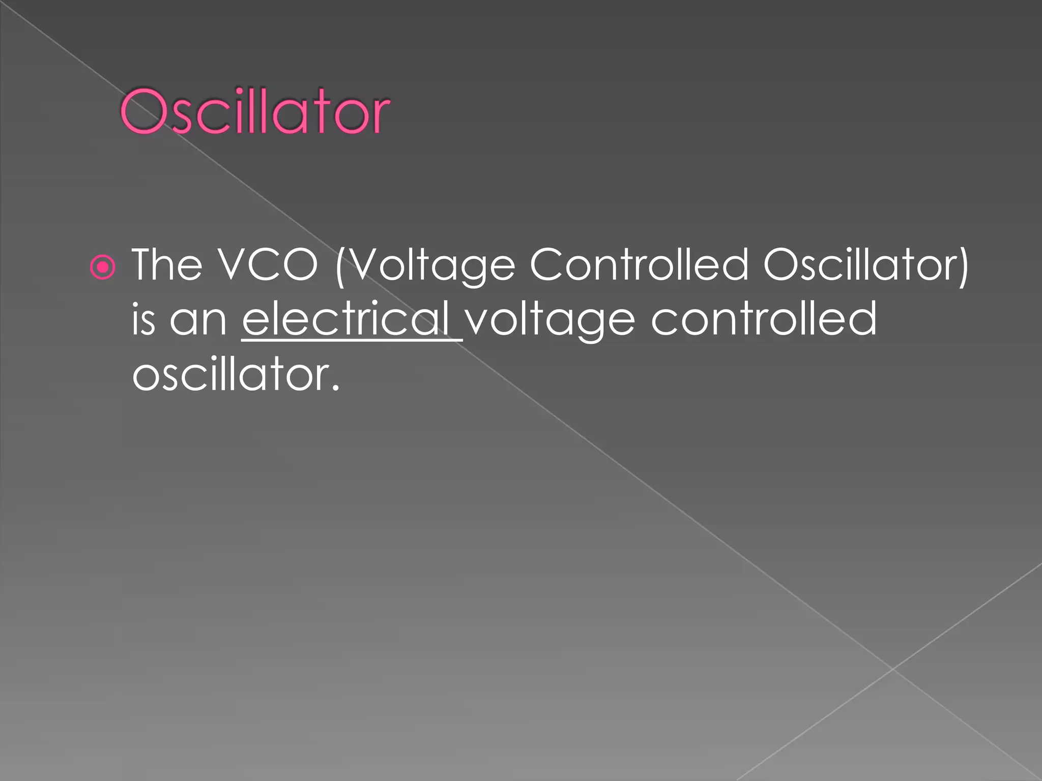 Explain the usage of the 5 most important synthesis modules: Oscillator, F… | PPTX