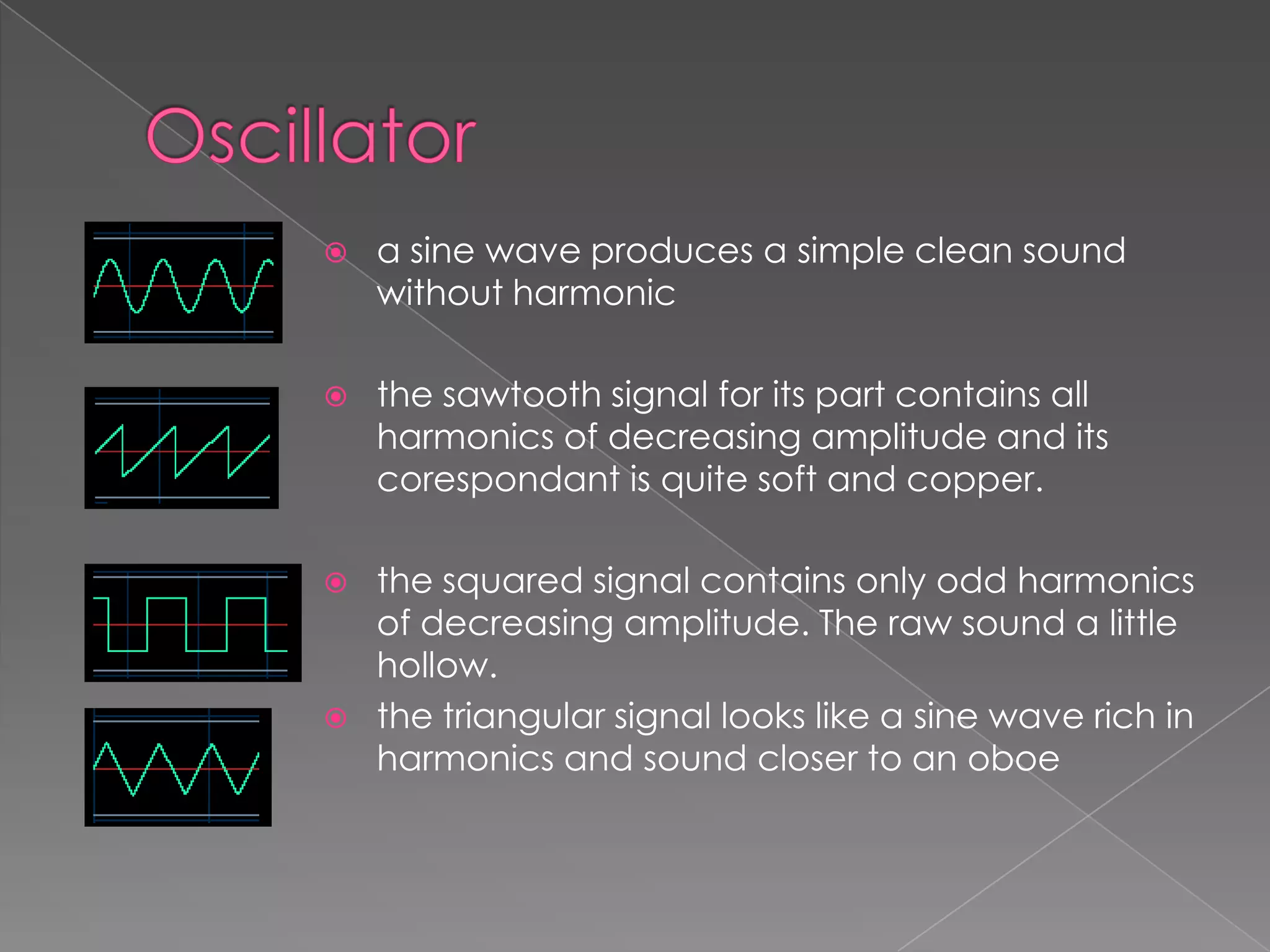 Explain the usage of the 5 most important synthesis modules: Oscillator, F… | PPTX