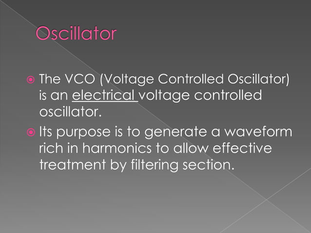Explain the usage of the 5 most important synthesis modules: Oscillator, F… | PPTX | Digital ...