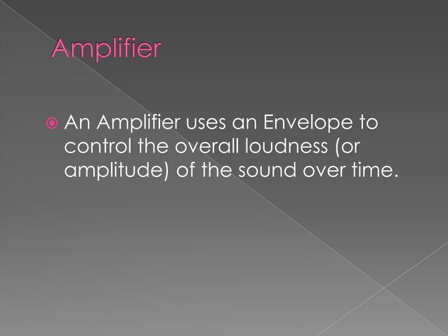 Explain the usage of the 5 most important synthesis modules: Oscillator, F… | PPTX | Digital ...