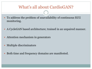 Synthesizing ECG from PPG using GAN's | PPTX | Heart and Cardiovascular ...