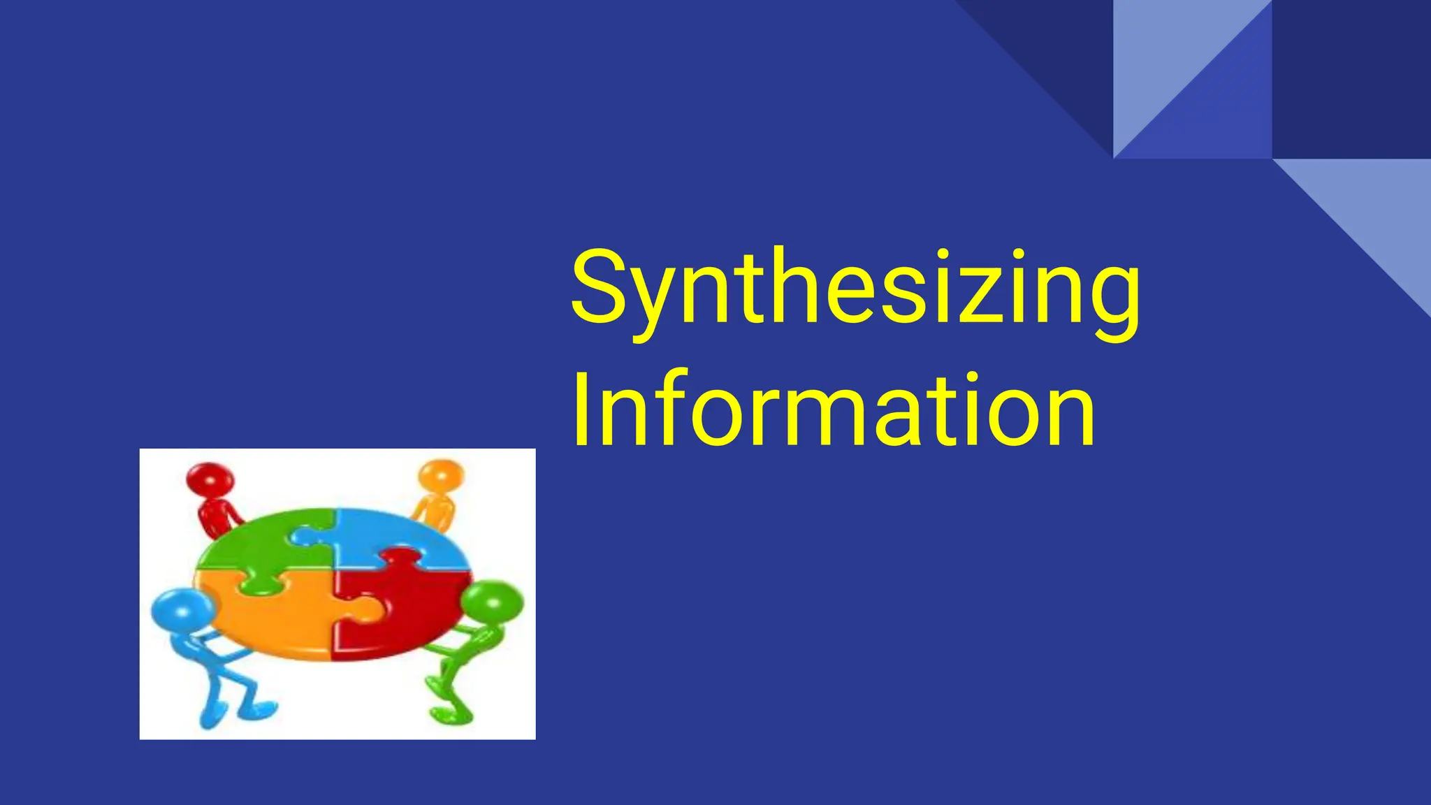 How To Synthesize Information In A Written Text | Pptx