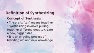 Synthesizing Information.powerpoint presentation | PPT