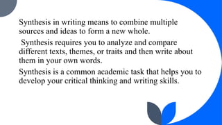 Synthesizing Information to Enhance Critical Thinking Skills and ...