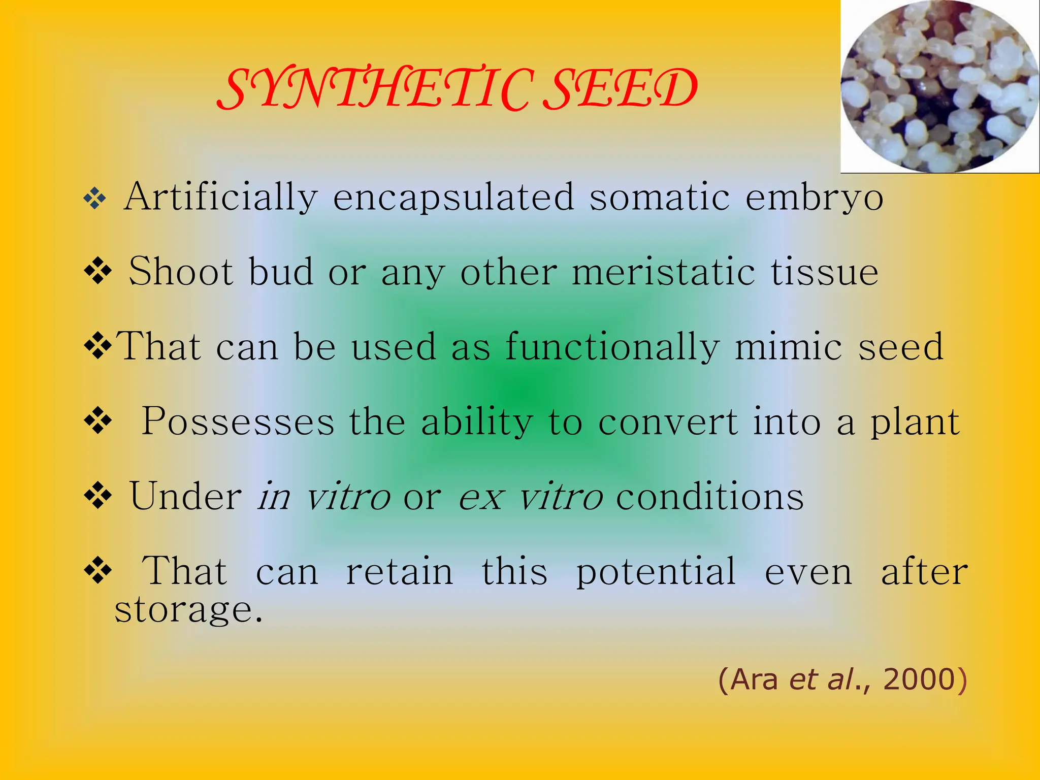SYNTHETIC-SEED Tissue culture methods BSc Botany pdf | PPT