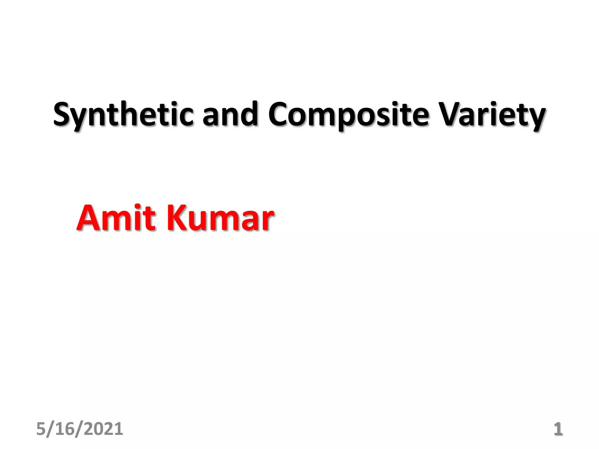 Synthetic and composite variety | PPT