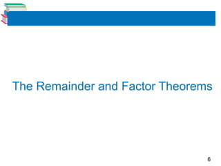 Synthetic and Remainder Theorem of Polynomials.ppt