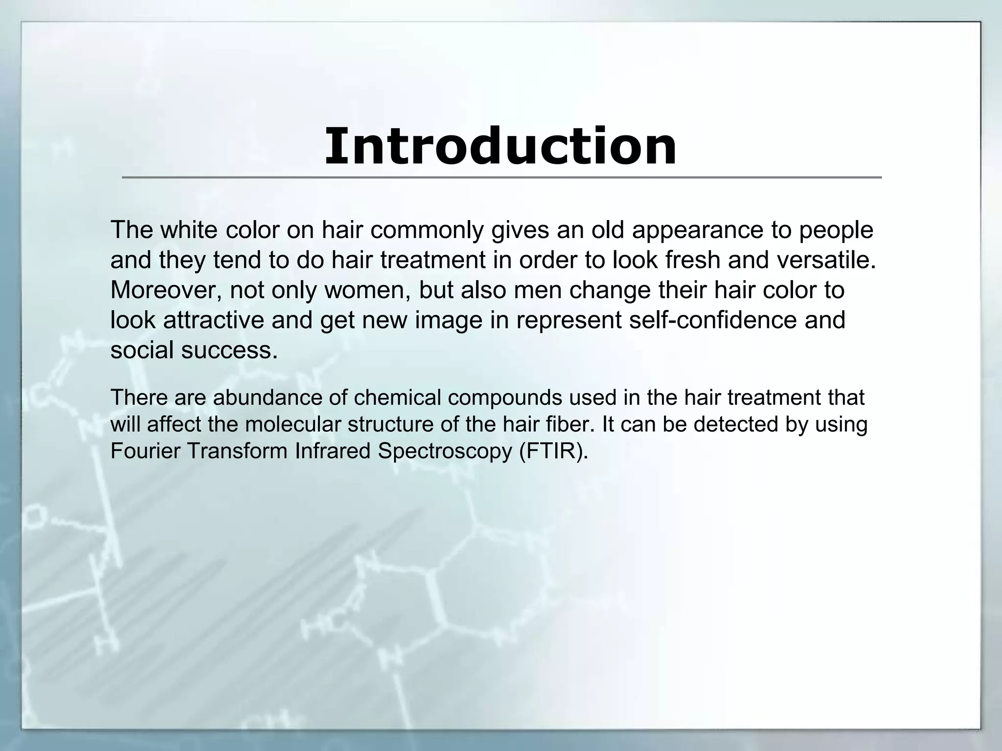 Synthetic compounds on hair by using FTIR | PPTX