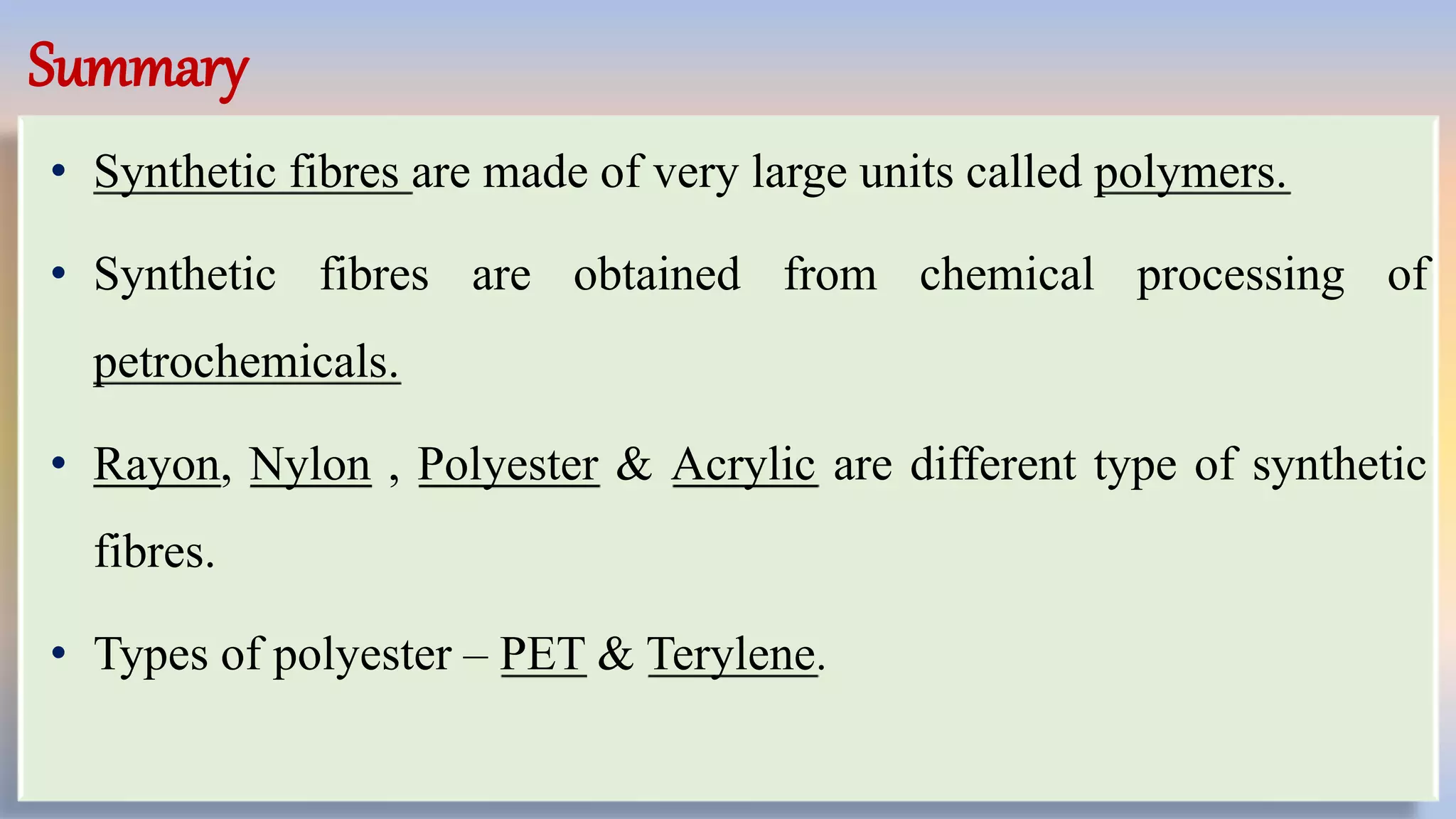 Synthetic fibers , its type and uses. | PPTX