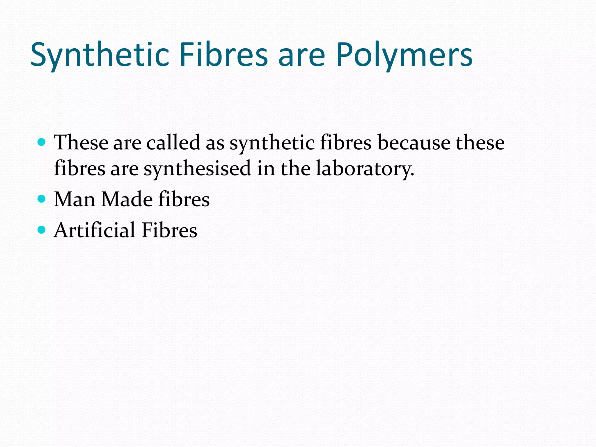 Synthetic fibres | PPTX