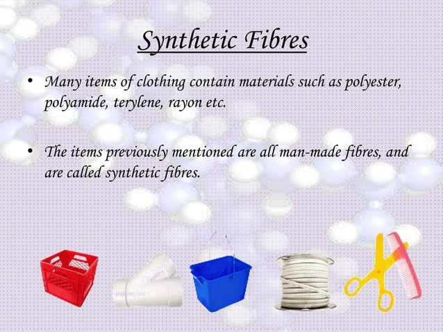 Synthetic fibres and plastics | PPTX