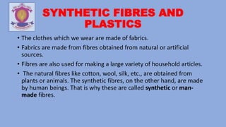 SYNTHETIC FIBRES AND PLASTICS.pptx