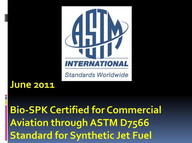 Synthetic paraffinic jet fuel -3 q12 | PPT | Free Download