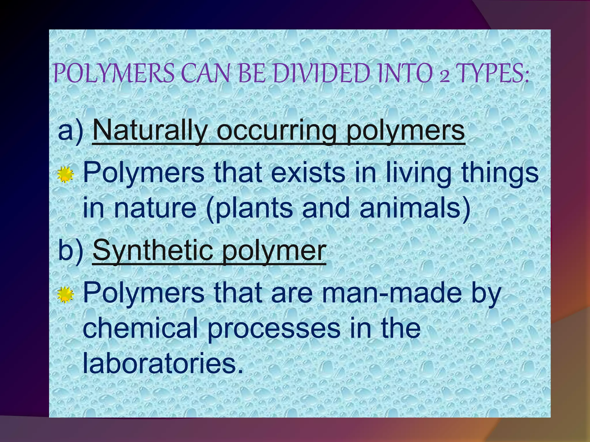 Synthetic polymers chemistry