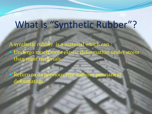 Synthetic rubber by nikhil gupta | PPT