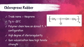 Synthetic rubber and about their formulations and their applications | PPTX