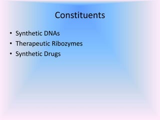 Synthetic therapy | PPTX | Genetics | Science